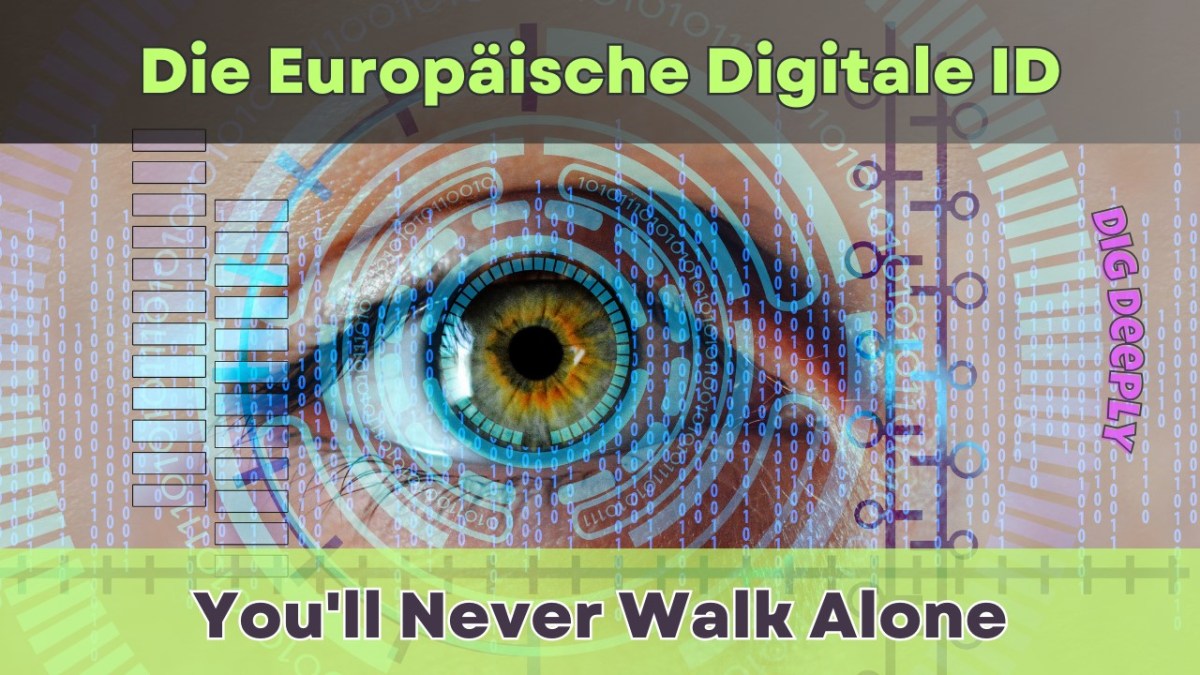 Europäische Digitale ID – Dig Deeply